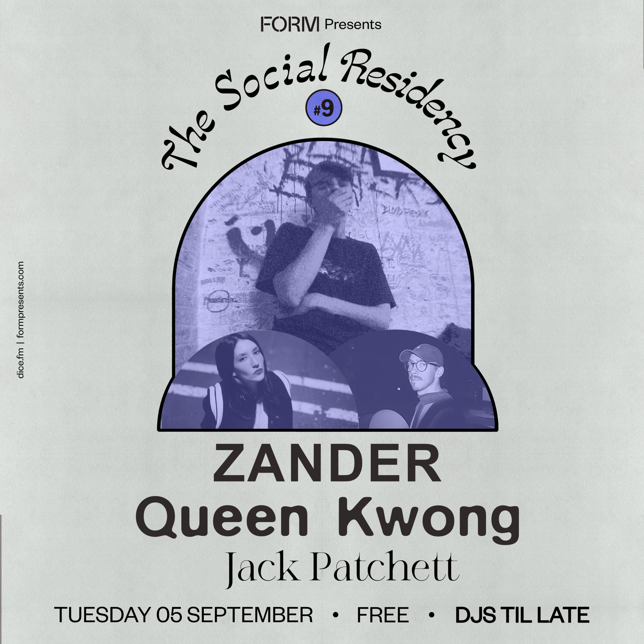 FORM Residency #9: Zander + Queen Kwong + Jack Patchett - The Social ...